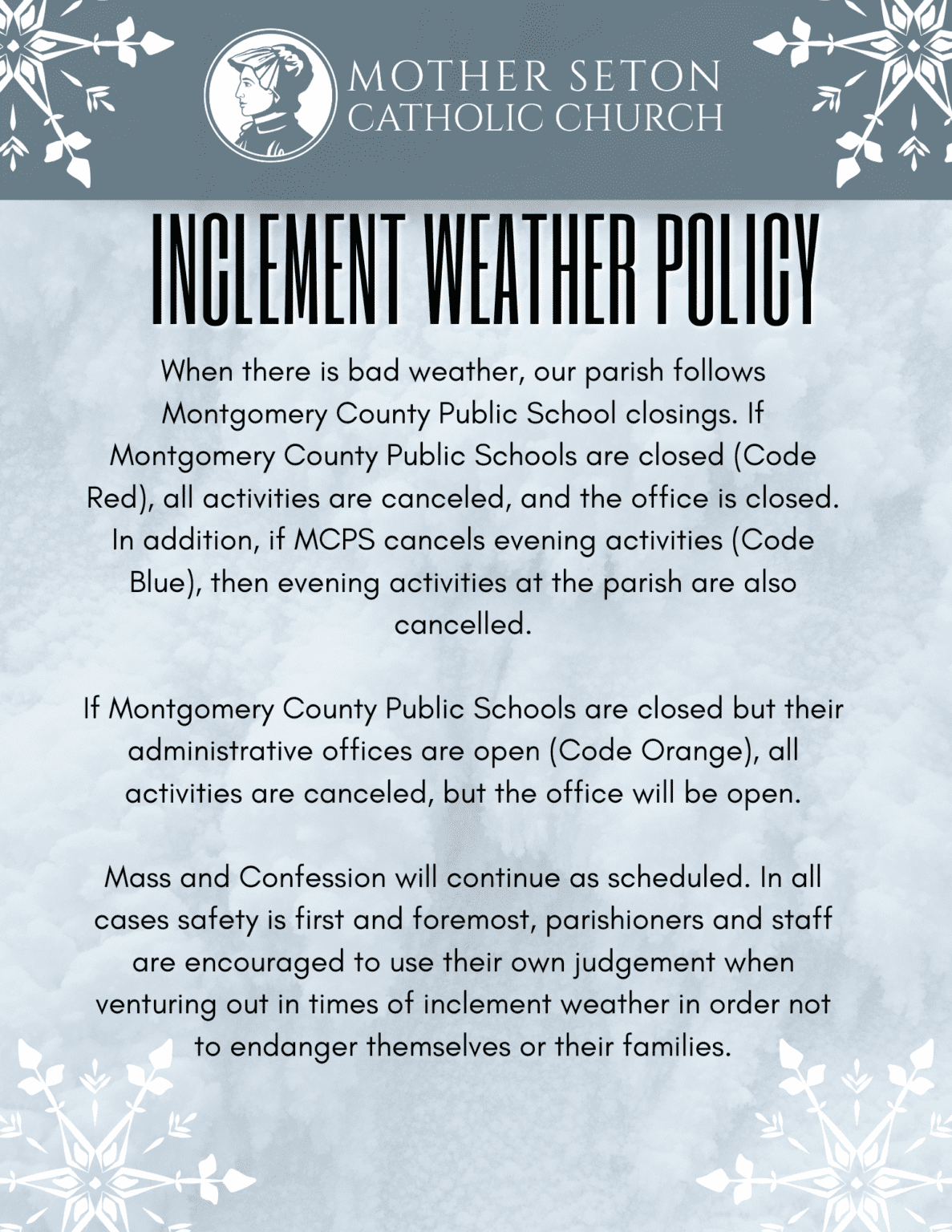 Inclement Weather Policy – Mother Seton Catholic Church